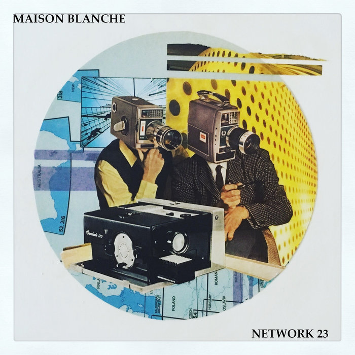 Network 23 | Maison Blanche