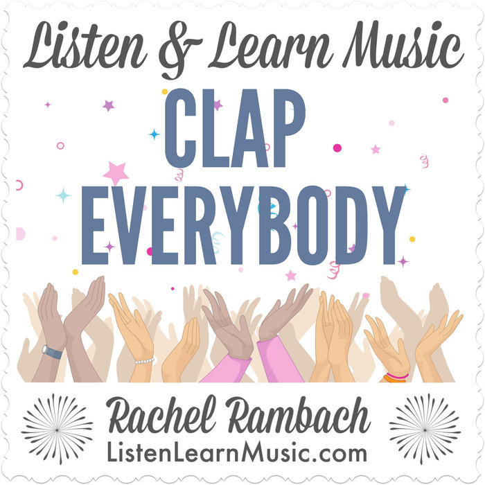 Clap Everybody | Listen & Learn Music