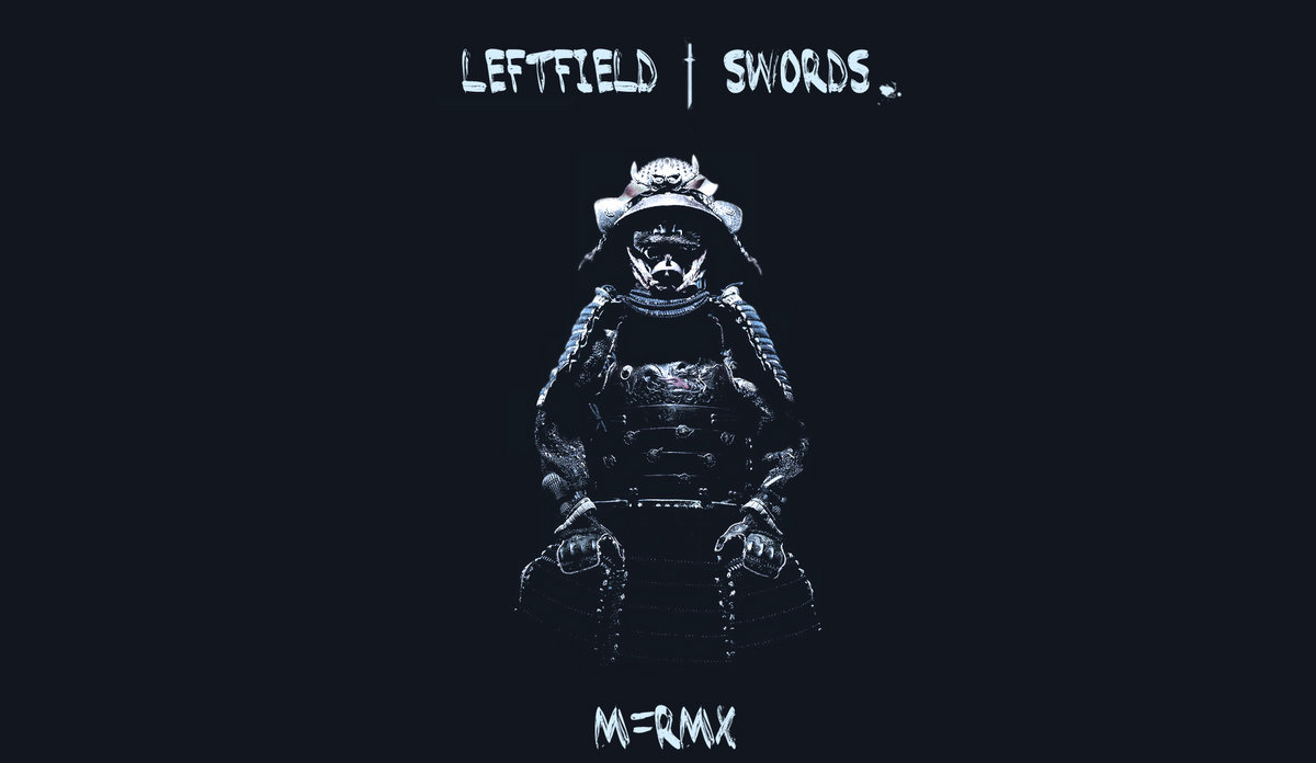 Leftfield - Swords (Moth Equals Remix) | Moth Equals