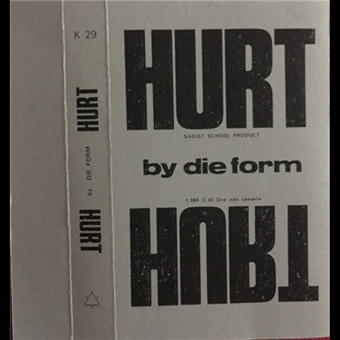 Hurt | Die Form
