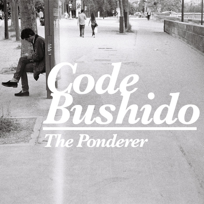 The Ponderer | Code Bushido | Bakroom