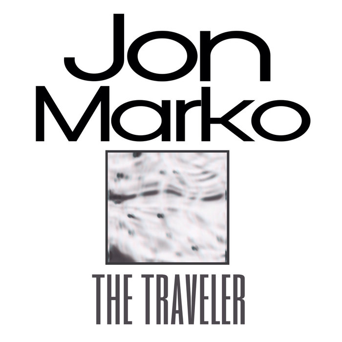 The Traveler E.P. | Jon Marko