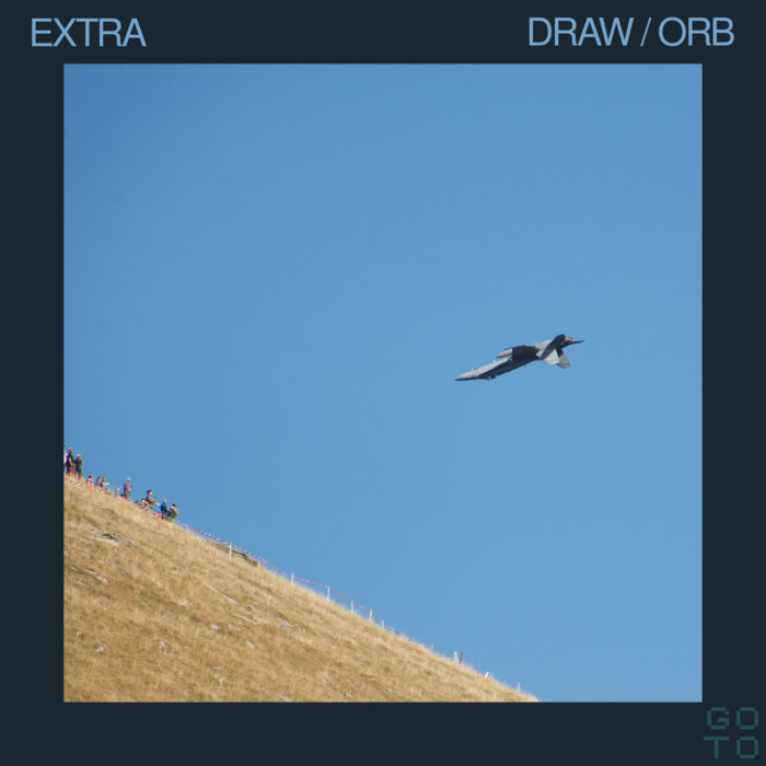 Draw / Orb | Extra