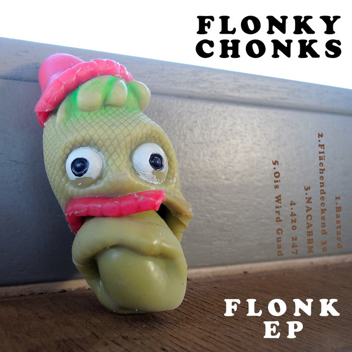 Flonk EP | Flonky Chonks