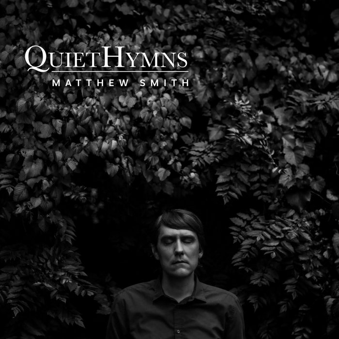 QuietHymns | Matthew Smith