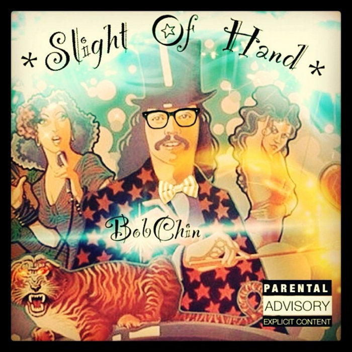 Slight Of Hand | Bob Chin