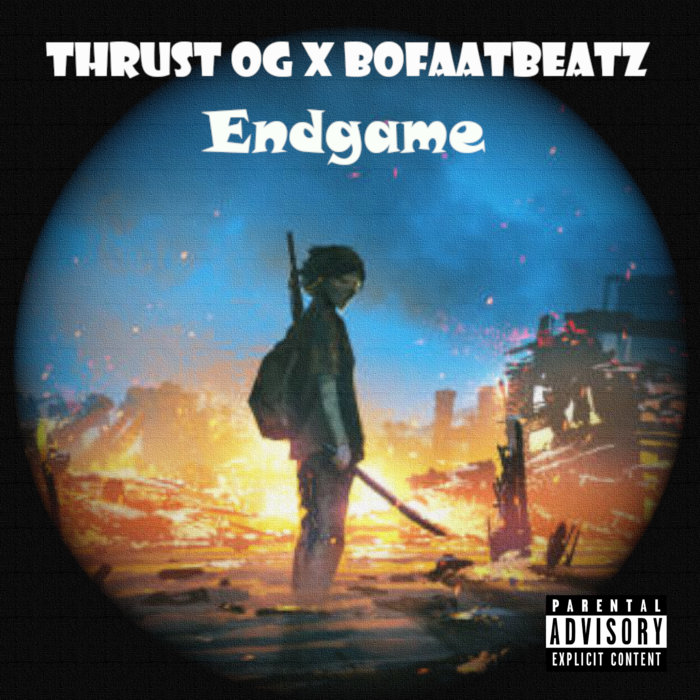 Thrust OG x BoFaat - Endgame | BoFaatBeatz Thrust OG x BoFaat - Endgame | BoFaatBeatz