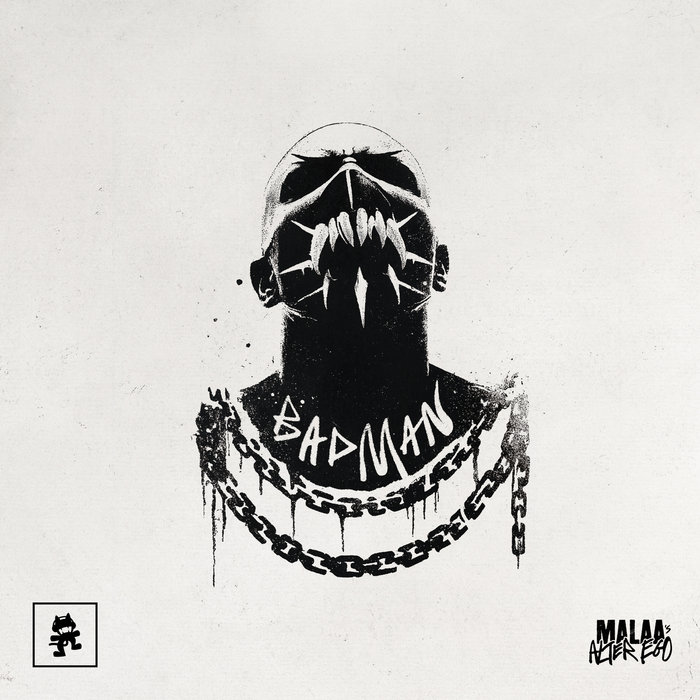 Badman | Malaa (Alter Ego) | Monstercat