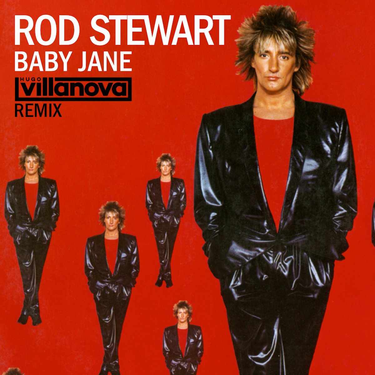 Rod Stewart - Baby Jane (Hugo Villanova Remix) | Hugo Villanova
