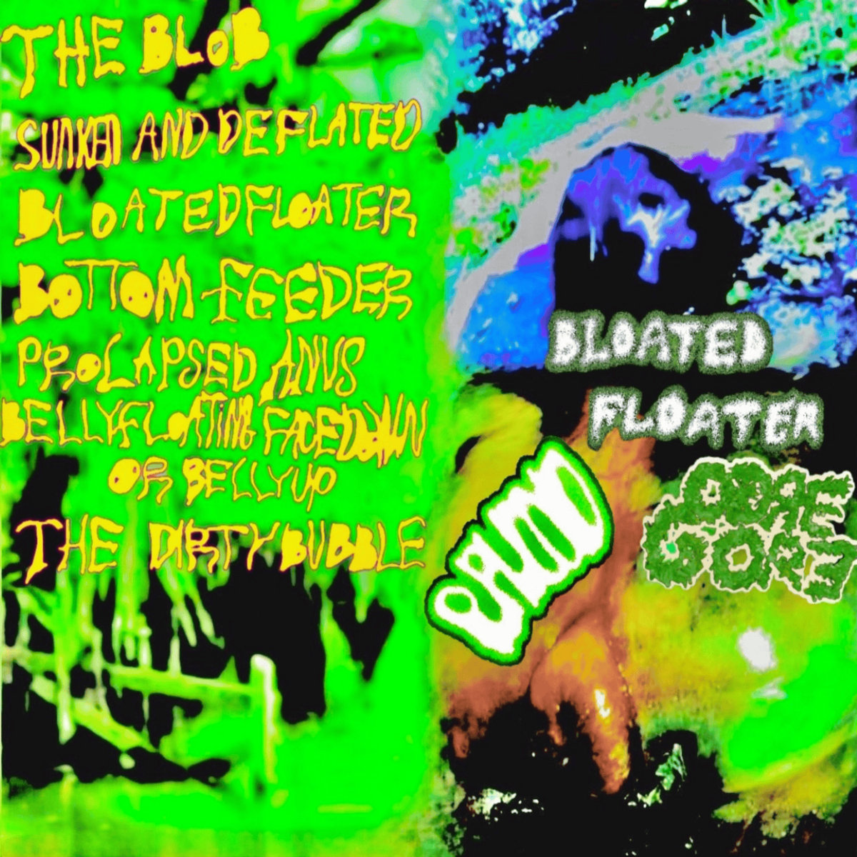 BLOATED FLOATER | OgreGore, Puruloid | OgreGore