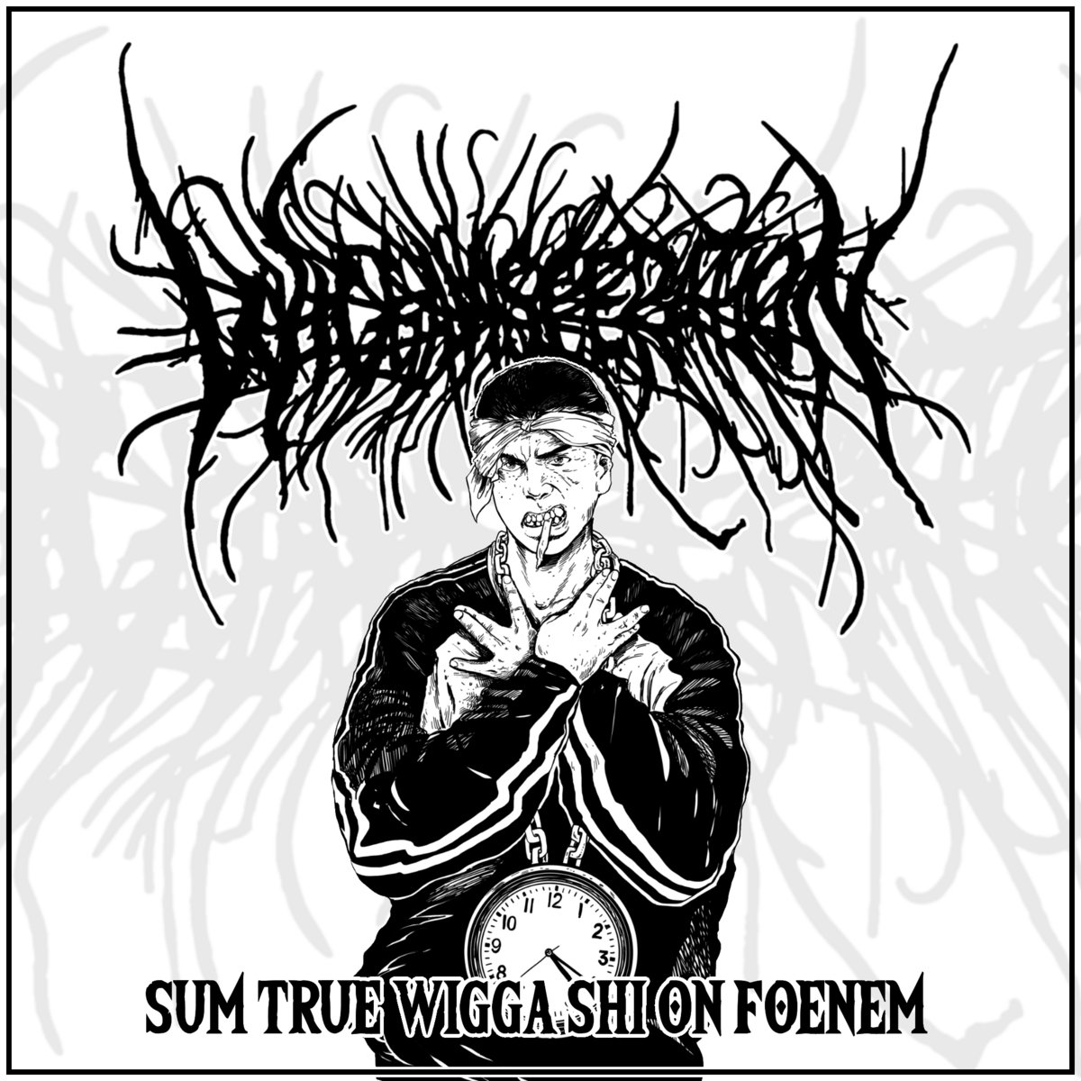 Sum True Wigga Shi on Foenem | Wiggavisceration