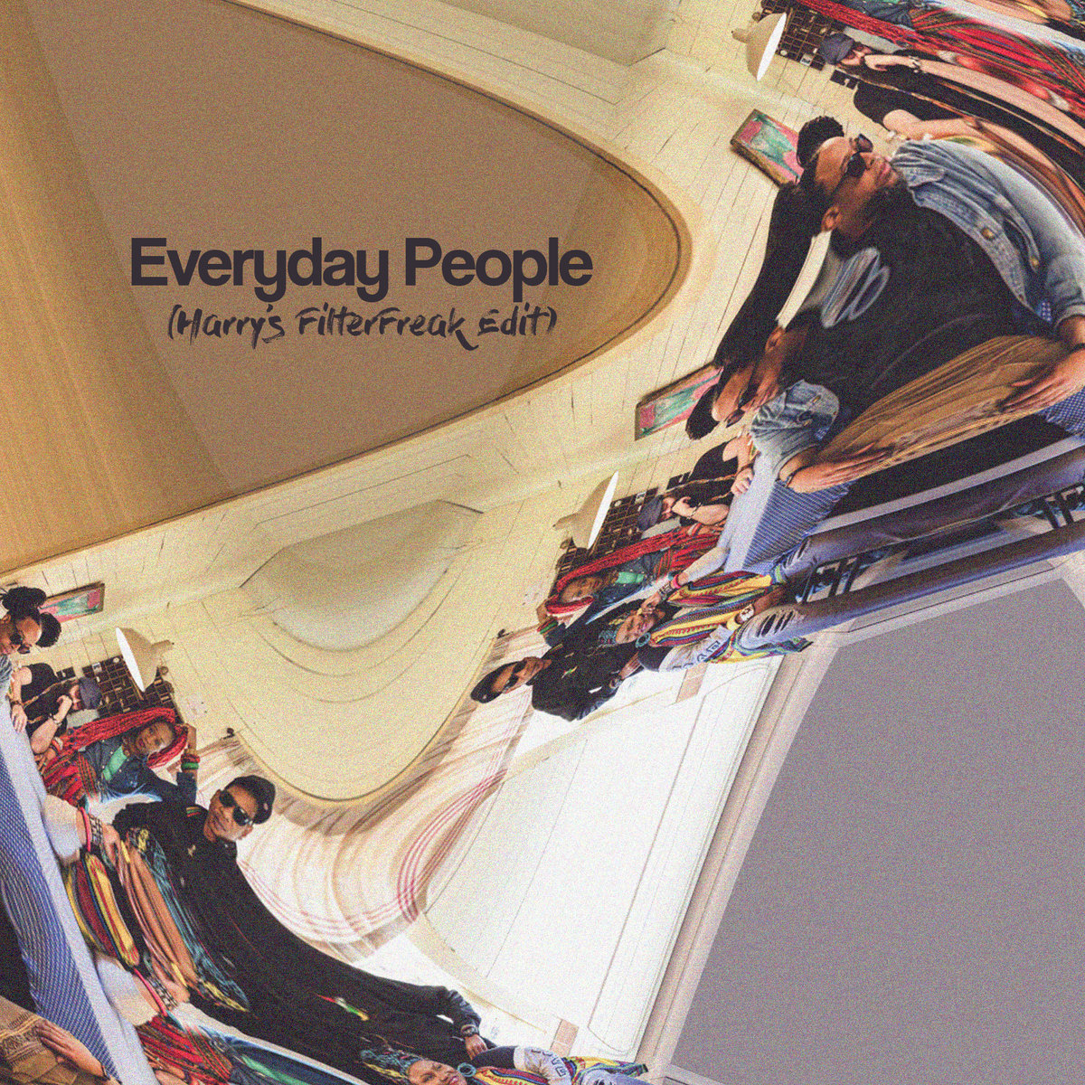 Everyday People (Harry's FilterFreak Edit) | Harry Unsworth
