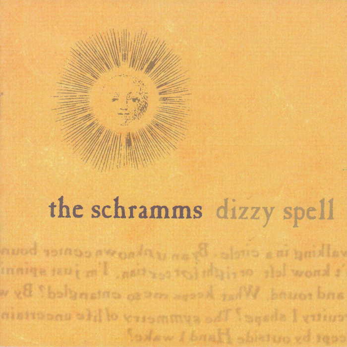 Dizzy Spell | The Schramms