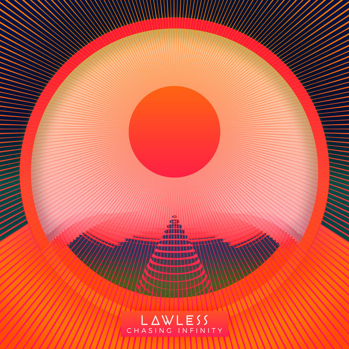 Chasing Infinity | Lawless
