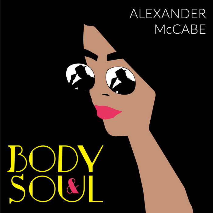 Body and Soul | Alexander McCabe