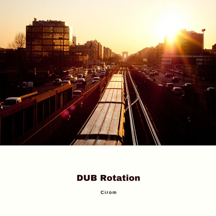 DUB Rotation | Cirom