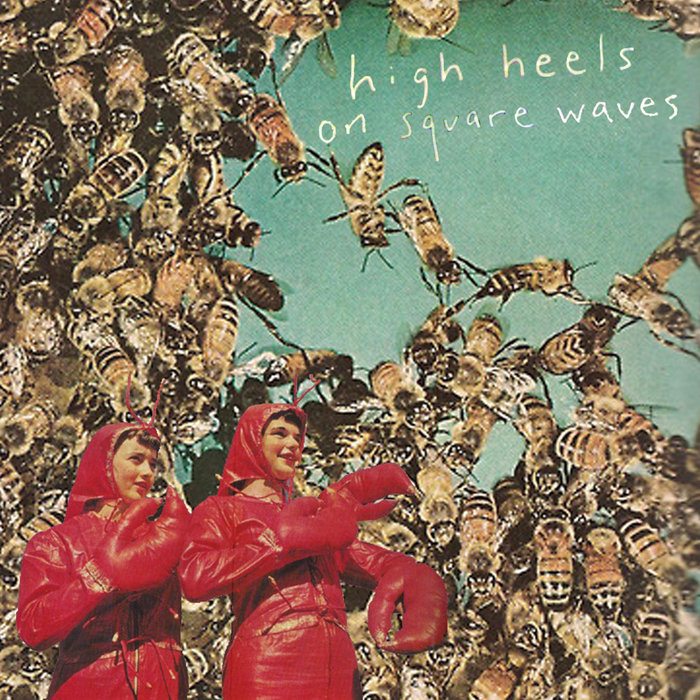 on square waves | High Heels