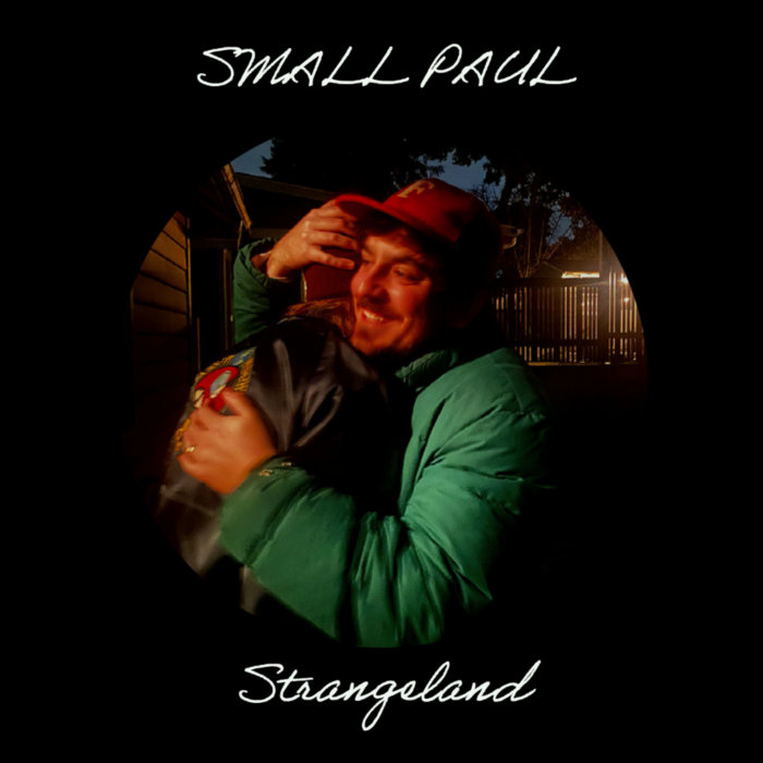 Strangeland EP | Small Paul