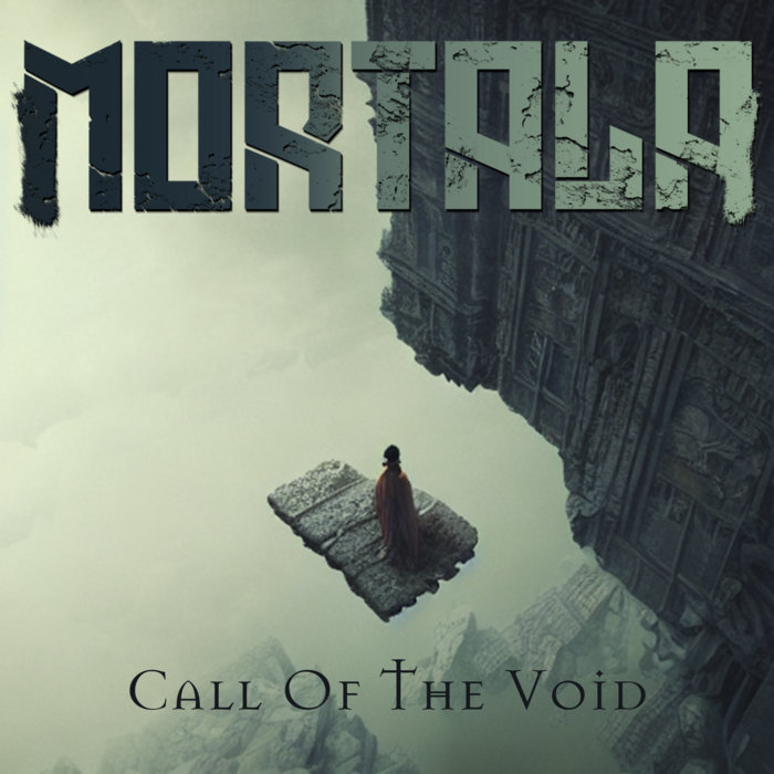 Call of the void | Mortala