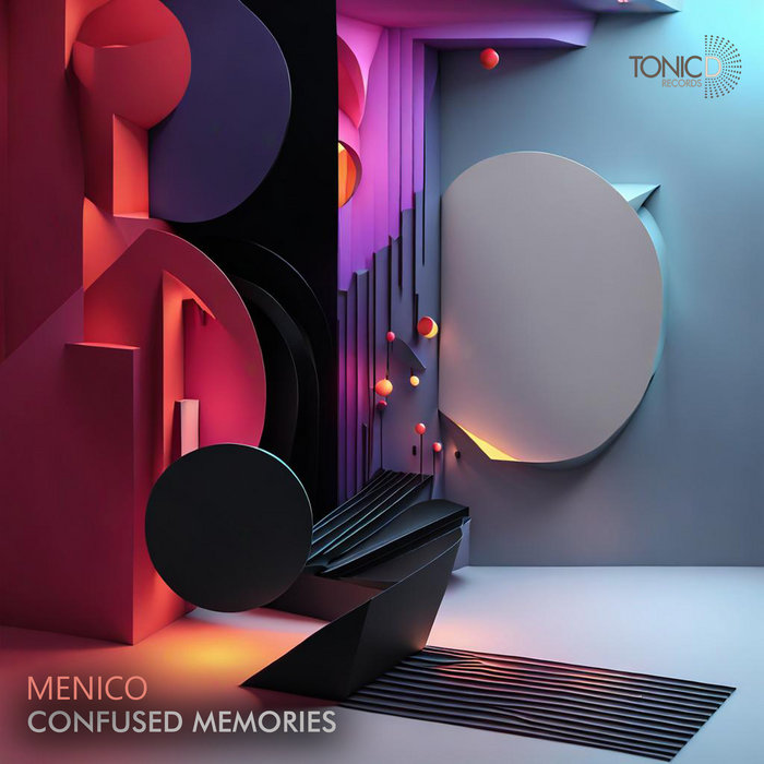 TDR223: Menico - Confused Memories | Tonic D Records