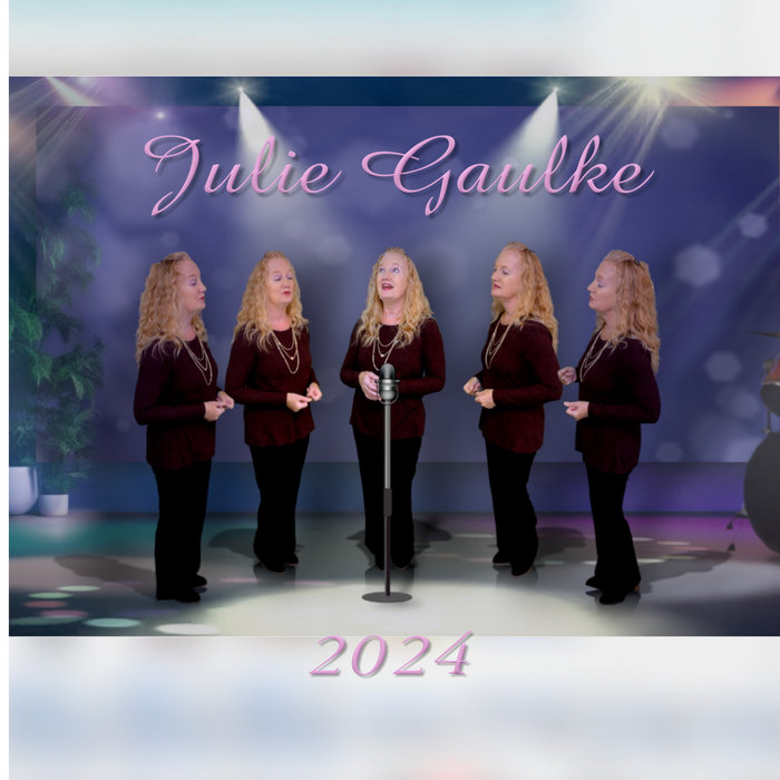 Julie Gaulke 2024 | Julie Gaulke Music