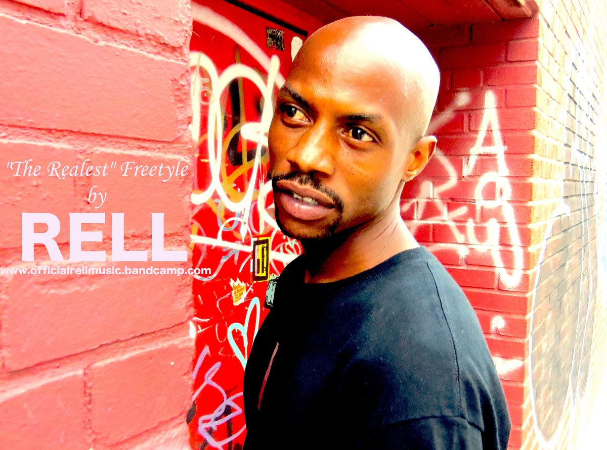 Realest Freestyle | Rell