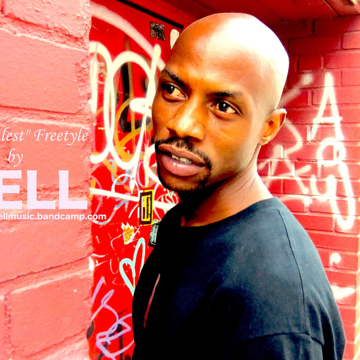 Realest Freestyle | Rell