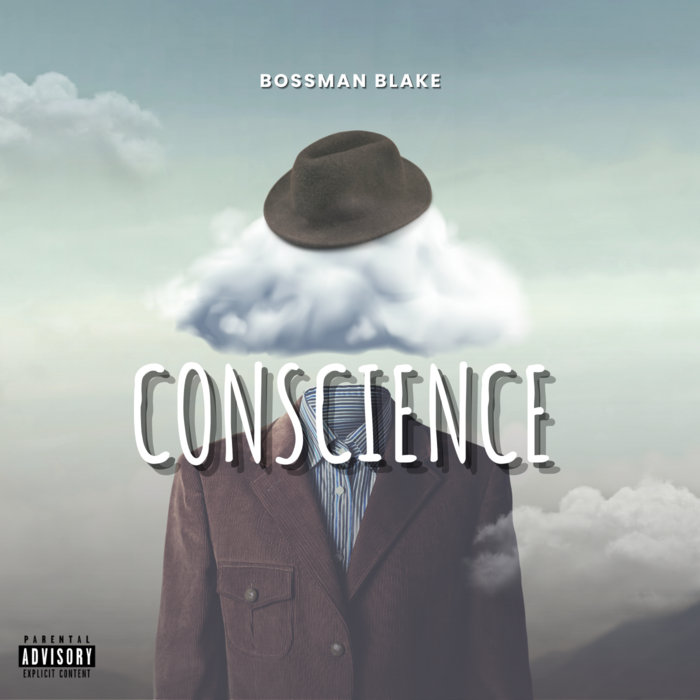 CONSCIENCE | Bossman Blake