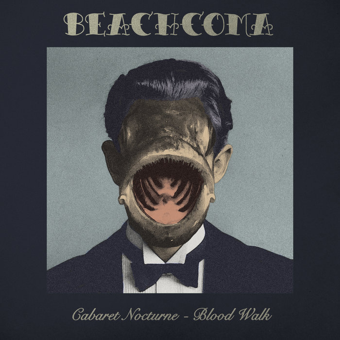 Blood Walk | Cabaret Nocturne | Beachcoma Recordings