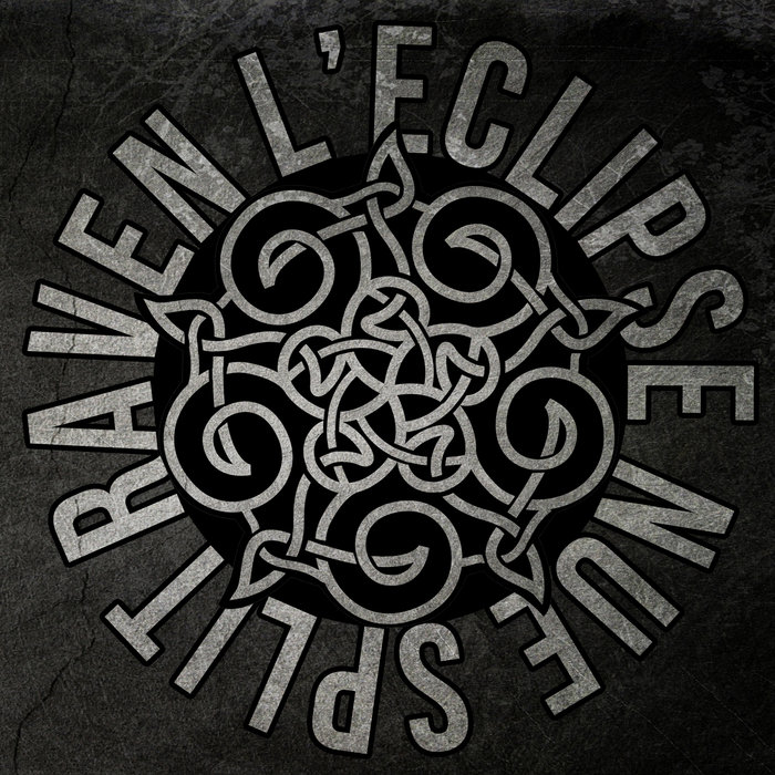 Split | Raven / L'eclipse Nue | Hartford Occult Lifestyles