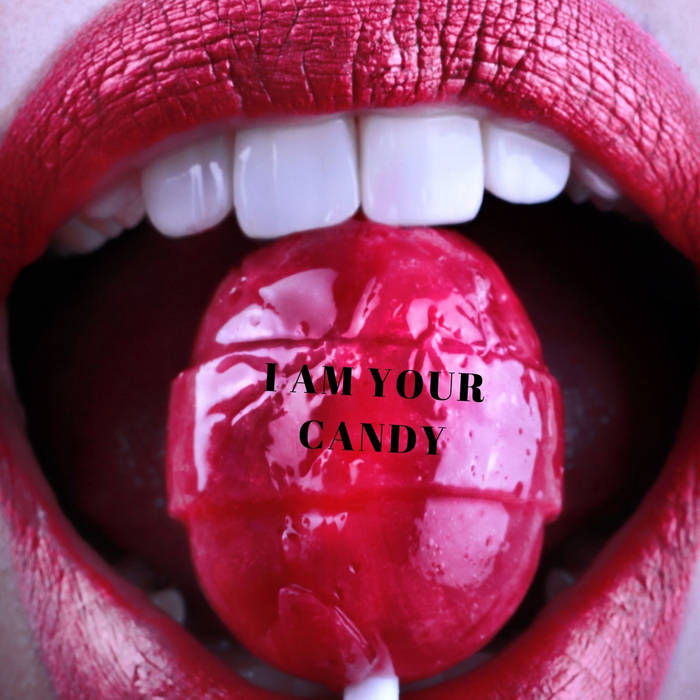 I Am Your Candy | DV