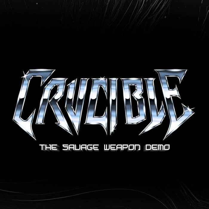 The Savage Weapon (demo) | Crucible