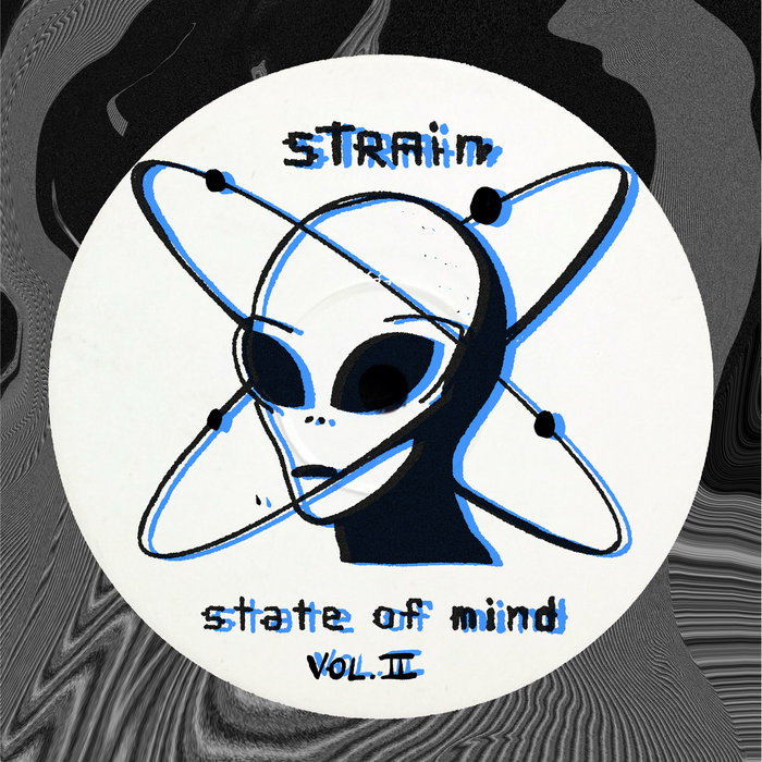 State of Mind Vol. II | Strain Records