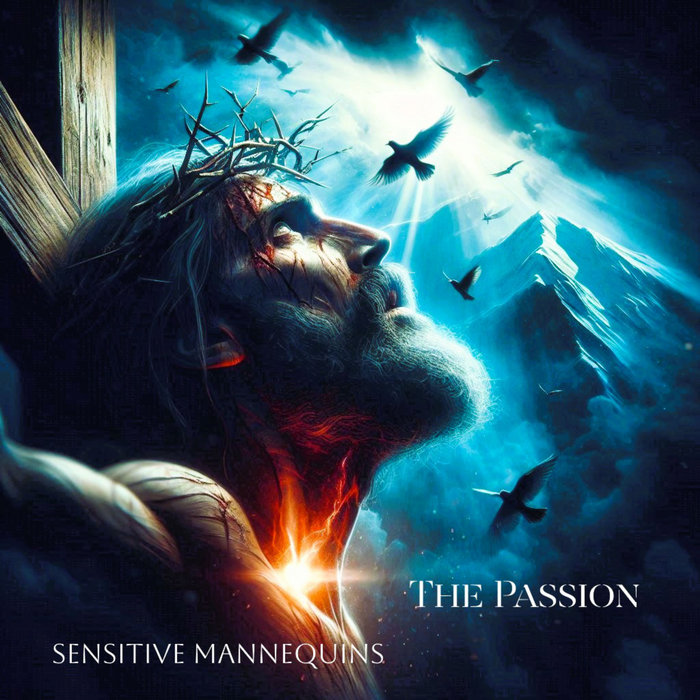The Passion | Sensitive Mannequins