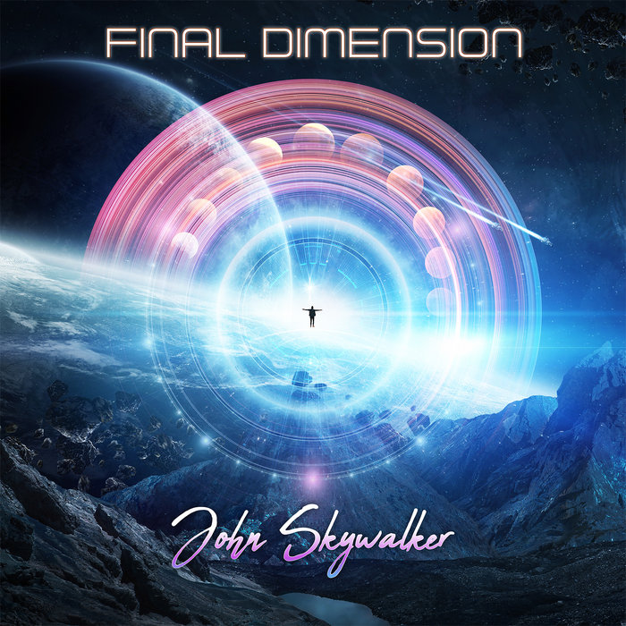 Final Dimension | John Skywalker