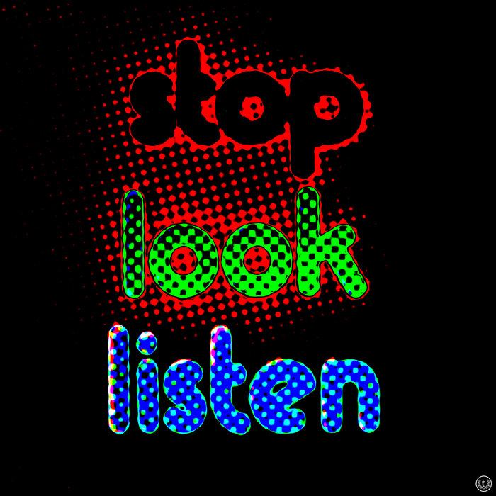 Stop, Look, Listen | Stop, Look, Listen