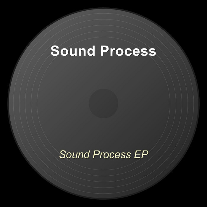 Sound Process EP | Sound Process