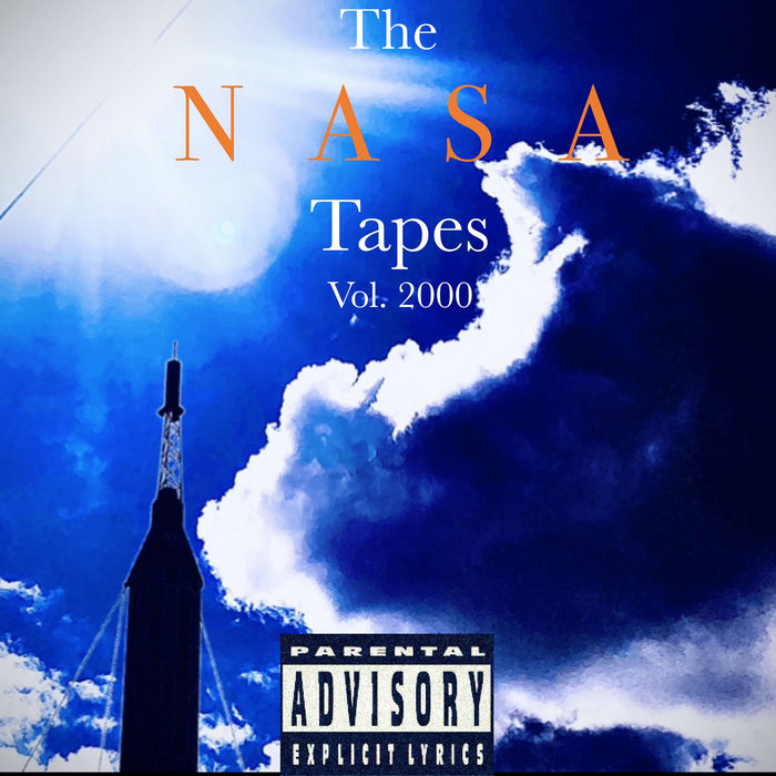 The NASA Tapes: Vol. 2000 | ThatBoiCarter