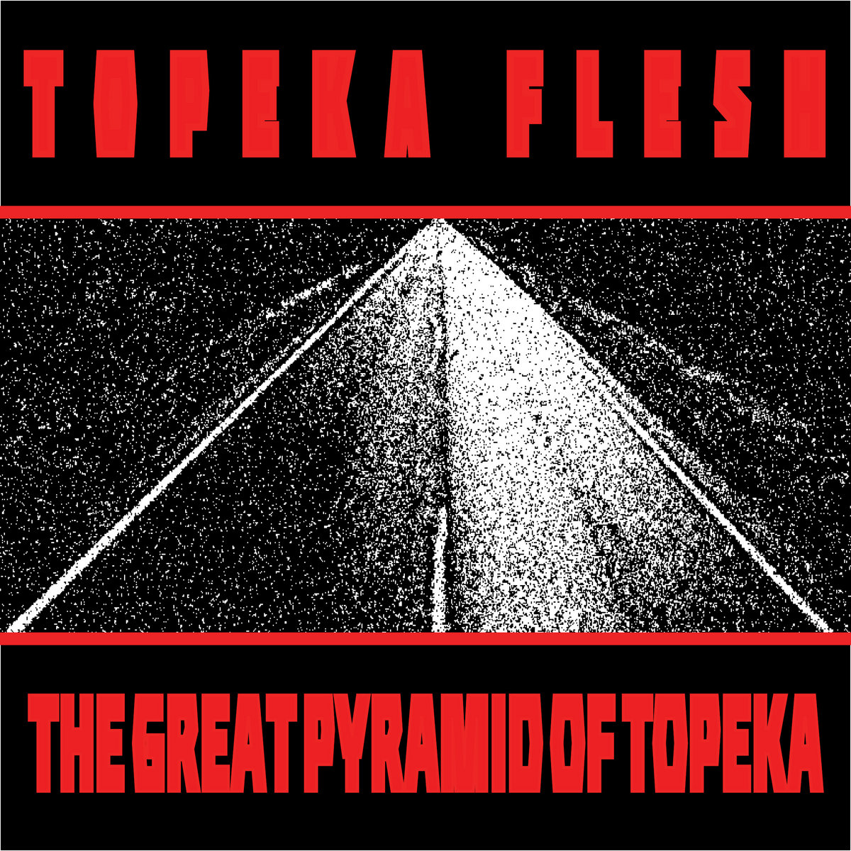 The Great Pyramid of Topeka | Topeka Flesh