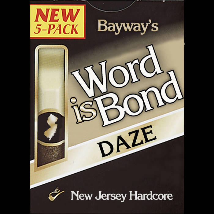 Word Is Bond | Bayway | DAZE