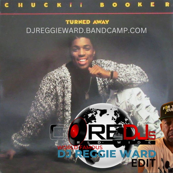 Turned Away | Chuckii Booker | djreggieward