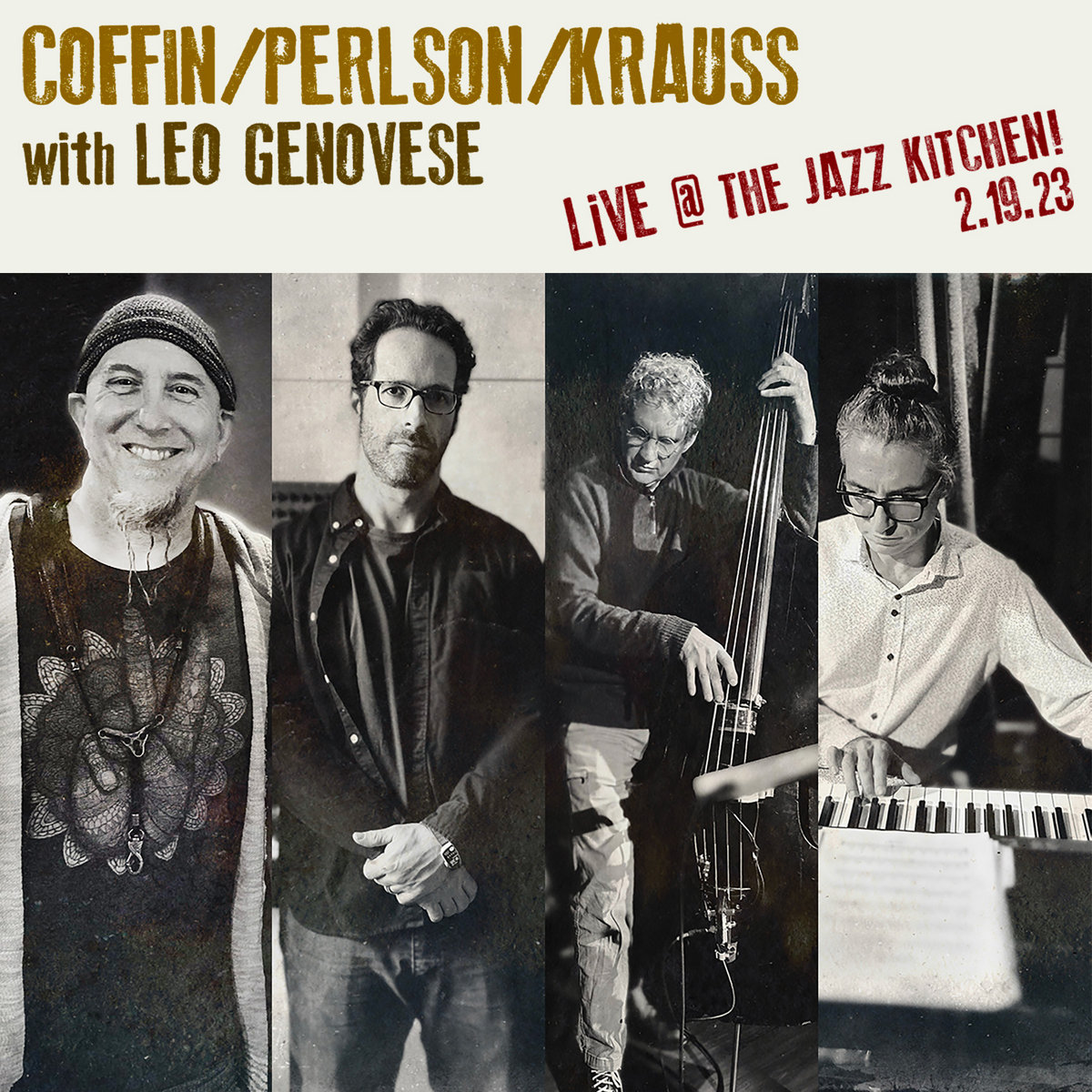 A FREE POP-UP ALBUM / LiVE @ THE JAZZ KITCHEN | COFFIN/PERLSON/KRAUSS with LEO GENOVESE | COFFIN ...