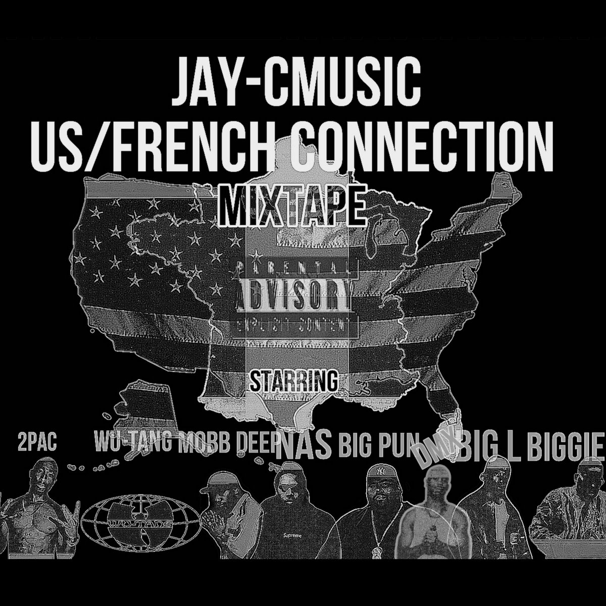 US/French Connection Mixtape JAY-CMUSIC | JAY-CMUSIC