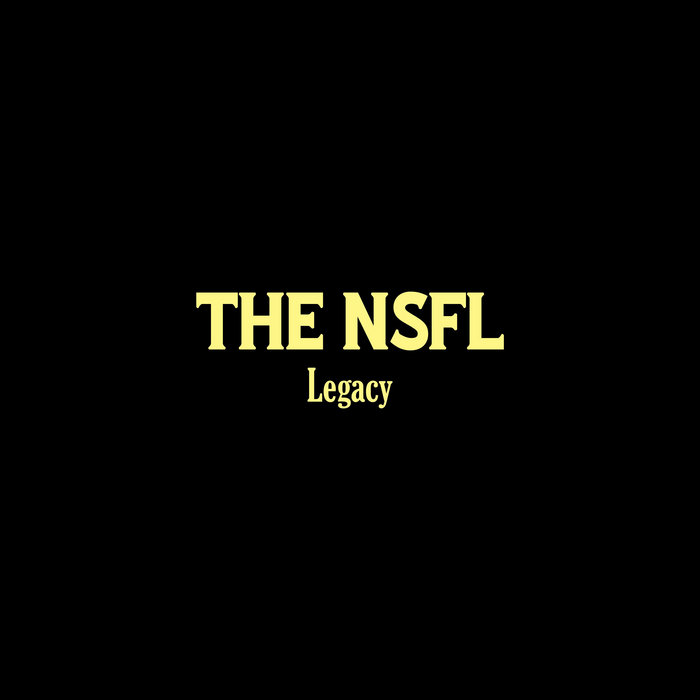 The NSFL Legacy | CLASSEMONDE