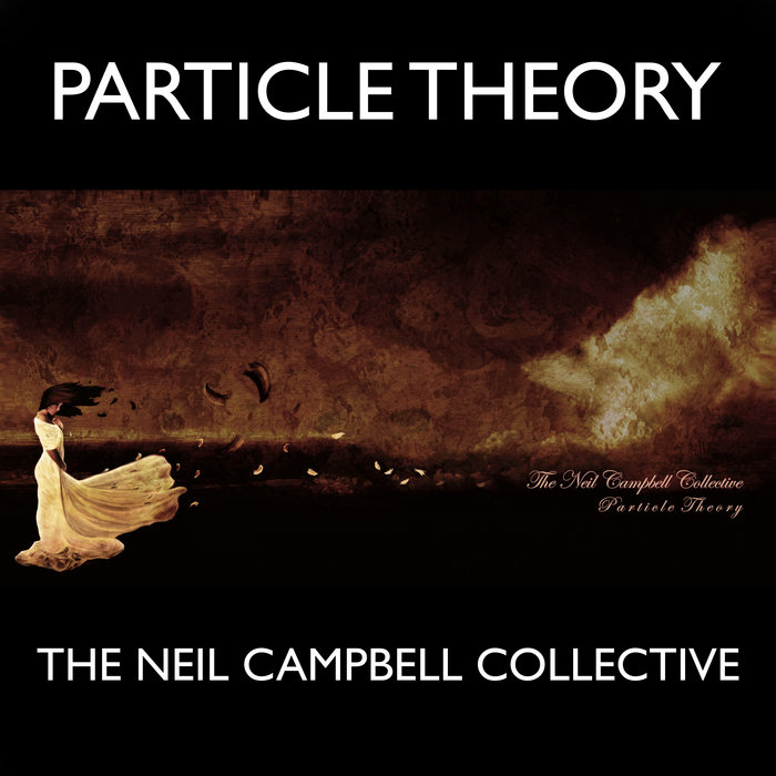 Particle Theory [15th Anniversary Remaster] | The Neil Campbell ...