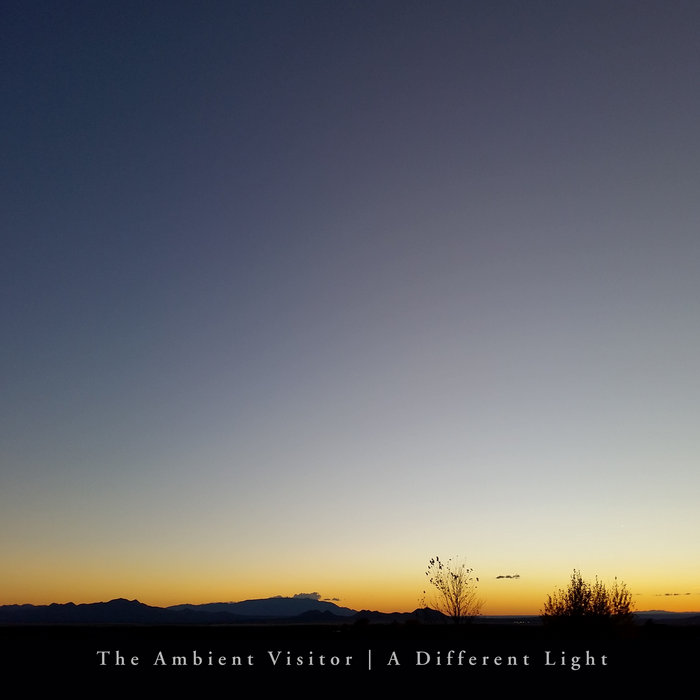 A Different Light | The Ambient Visitor