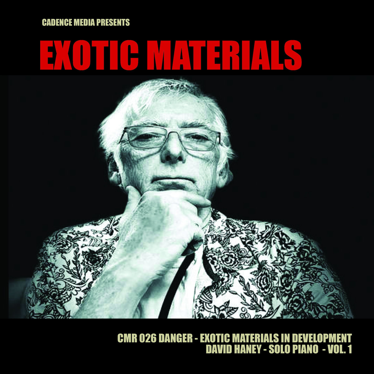 CMR 026 Danger - Exotic Materials In Development - David Haney - New ...