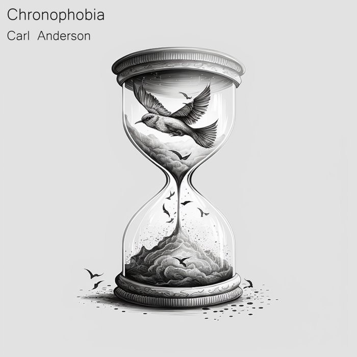 Chronophobia | Carl Anderson