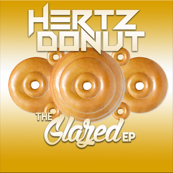The Glazed EP | Hertz Donut
