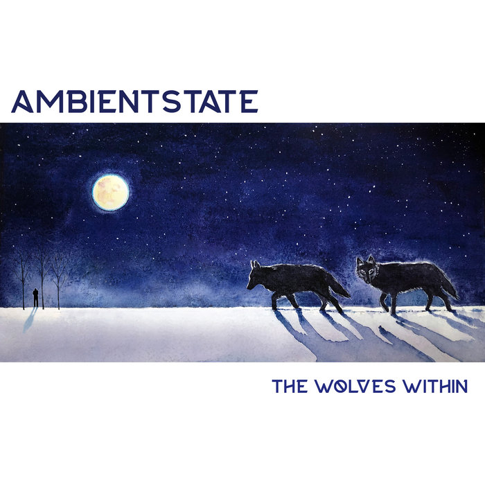 The Wolves Within | Ambientstate